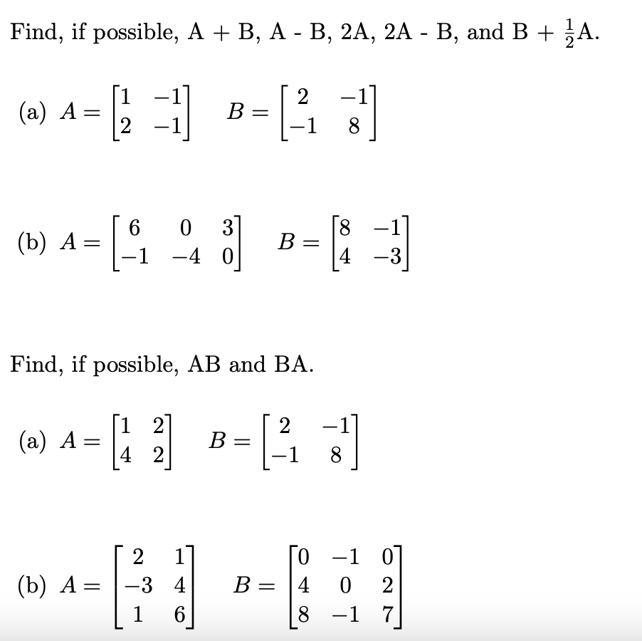 Solved Find, if possible, A+B,A−B,2 A,2 A−B, and B+21 A (a) | Chegg.com