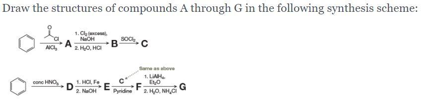 Solved Draw the structures of compounds A through G in the | Chegg.com
