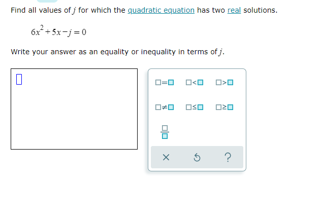 Solved Find all values of j for which the quadratic equation | Chegg.com