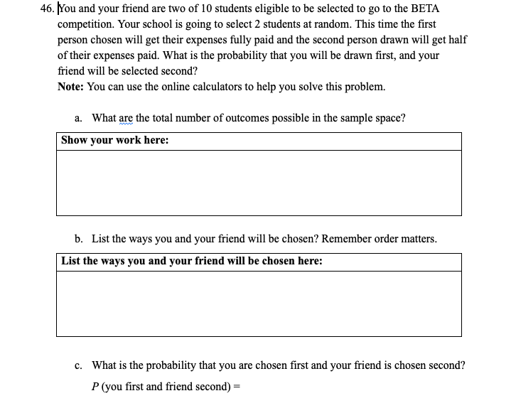 Solved 46. You and your friend are two of 10 students | Chegg.com