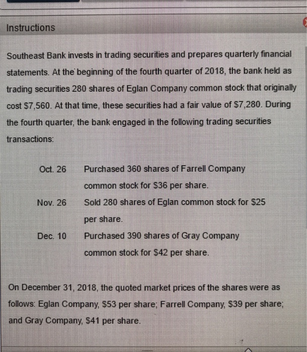 Solved Instructions Southeast Bank invests in trading | Chegg.com