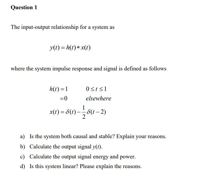Solved The input-output relationship for a system as | Chegg.com
