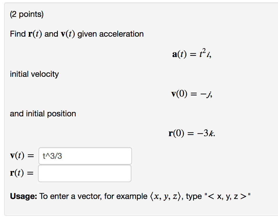 Solved (2 points) Find r(t) and v(t) given acceleration a(t) | Chegg.com