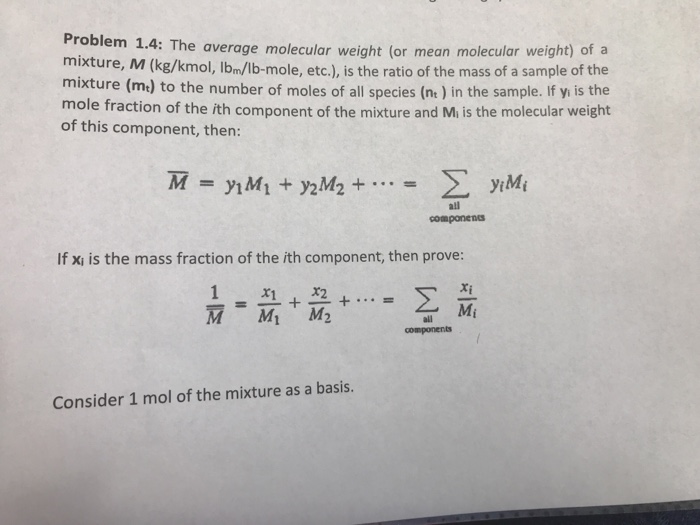 Solved Problem mixture, M (kg/kmol, lbm/lb-mole, etc.), is | Chegg.com