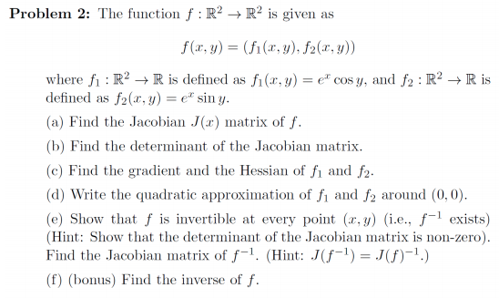 Solved Problem 2: The function f R2R2 is given as where fi : | Chegg.com