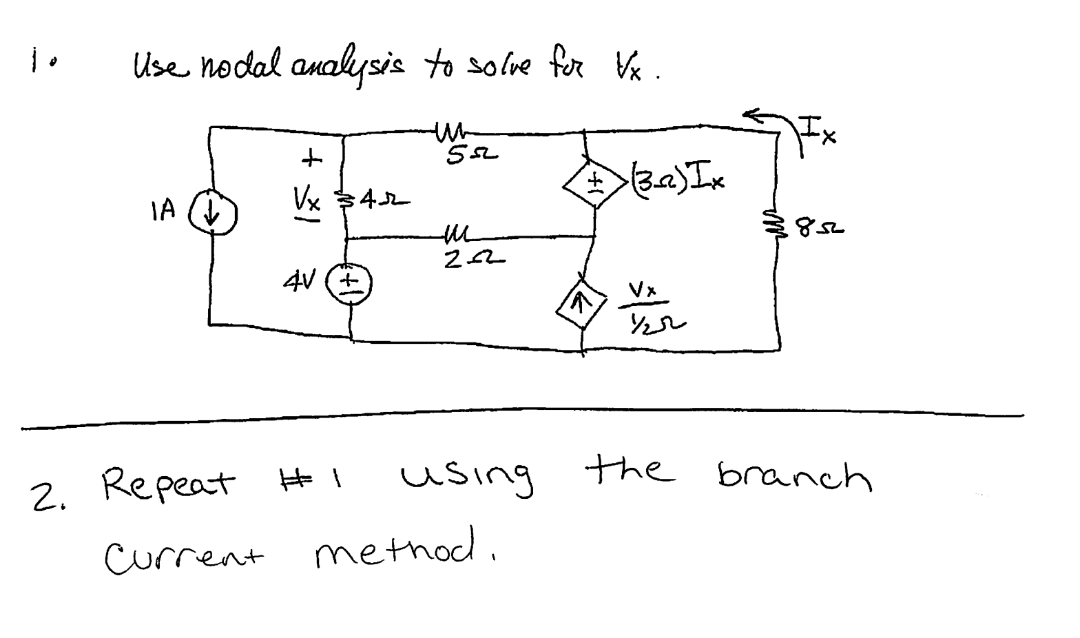 Solved 1. Use nodal analysis to solve for Vx. 2. Repeat #1 | Chegg.com