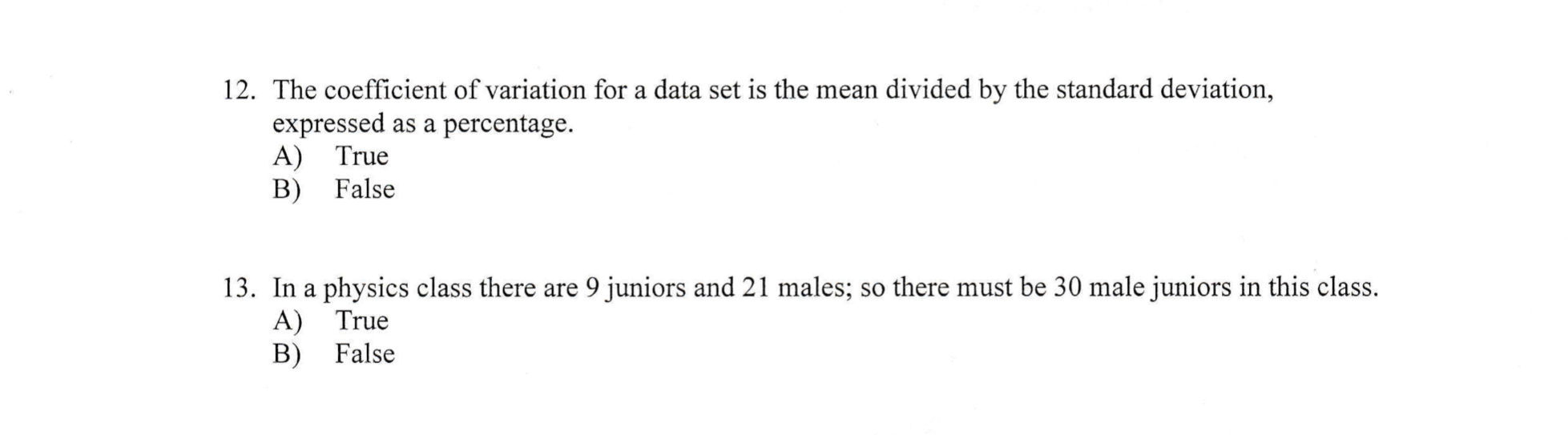 Solved 12 The Coefficient Of Variation For A Data Set Is