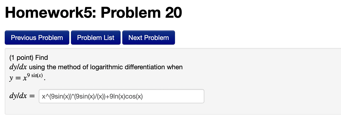 Solved Homework5: Problem 20 (1 point) Find dy/dx using the | Chegg.com