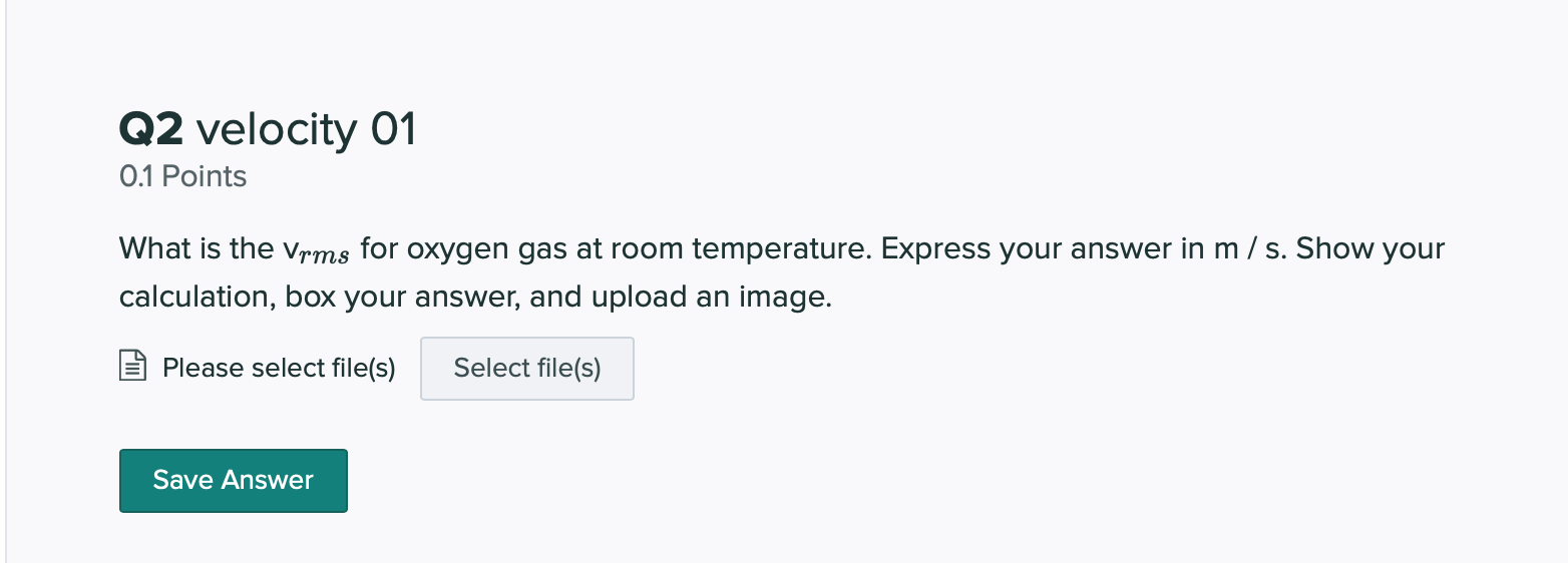 Solved Q2 velocity 01 0.1 Points What is the Vrms for oxygen | Chegg.com
