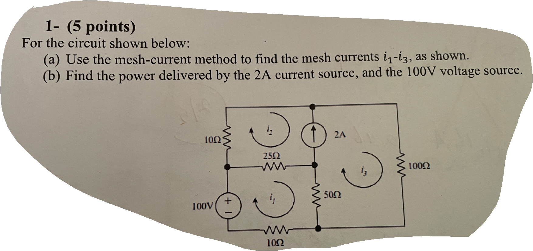 Solved 1-(5 points) For the circuit shown below: (a) Use the | Chegg.com