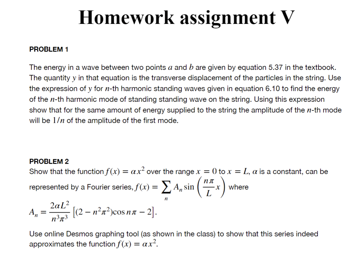 Homework assignment V PROBLEM 1 The energy in a wave | Chegg.com
