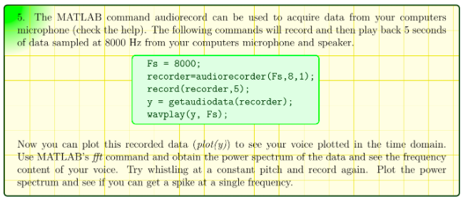 Solved 5. The MATLAB command audiorecord can be used to | Chegg.com