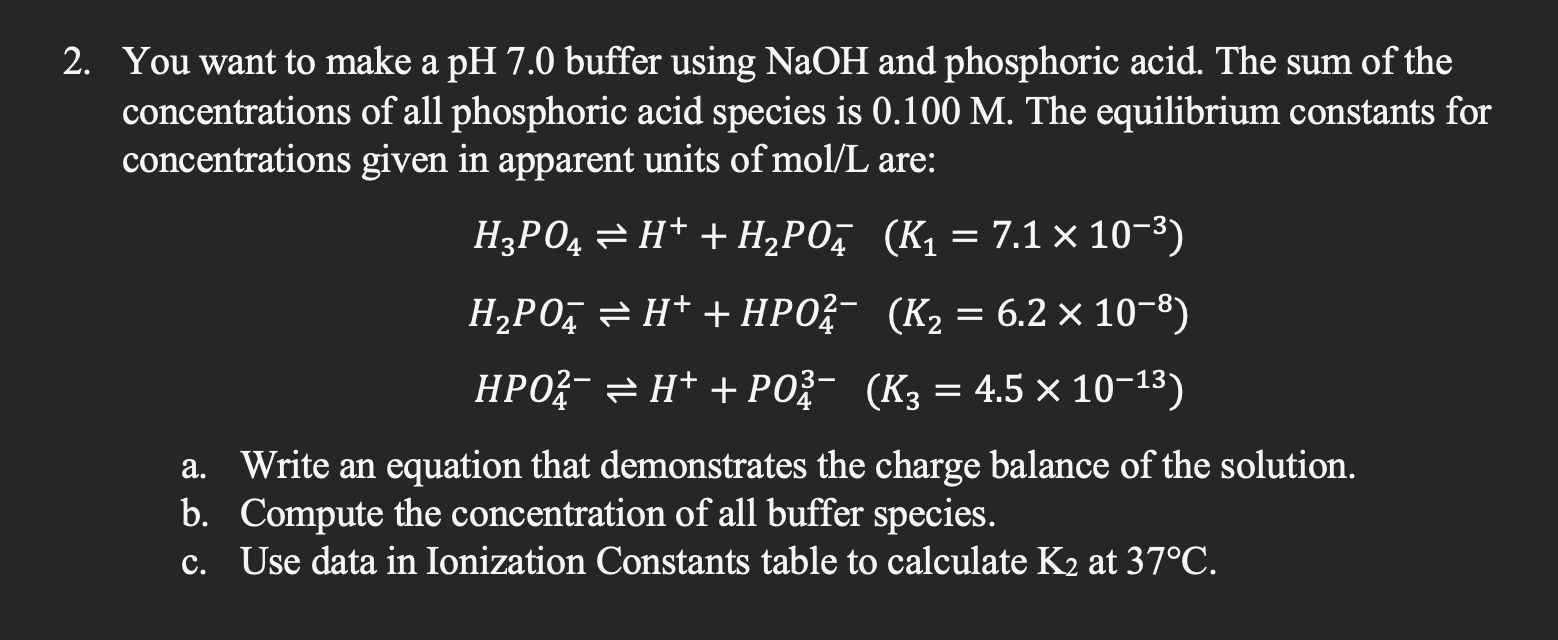 You want to make a pH 7.0 buffer using NaOH and | Chegg.com