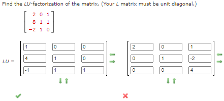 Solved Find the LU-factorization of the matrix. (Your L | Chegg.com
