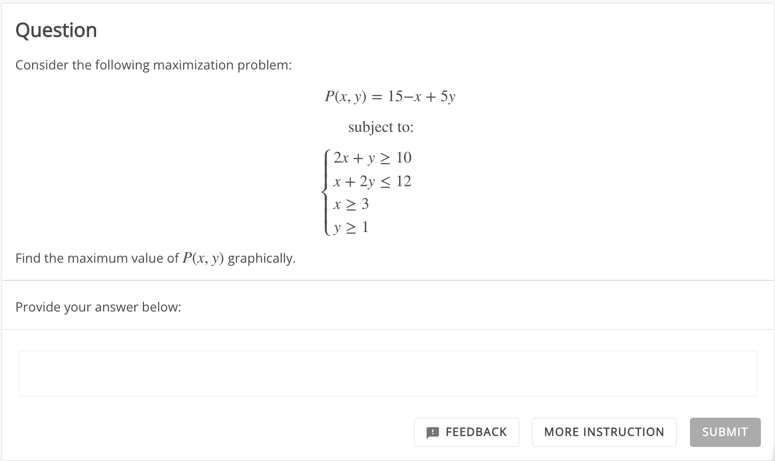 Solved Question Consider the following maximization problem: | Chegg.com