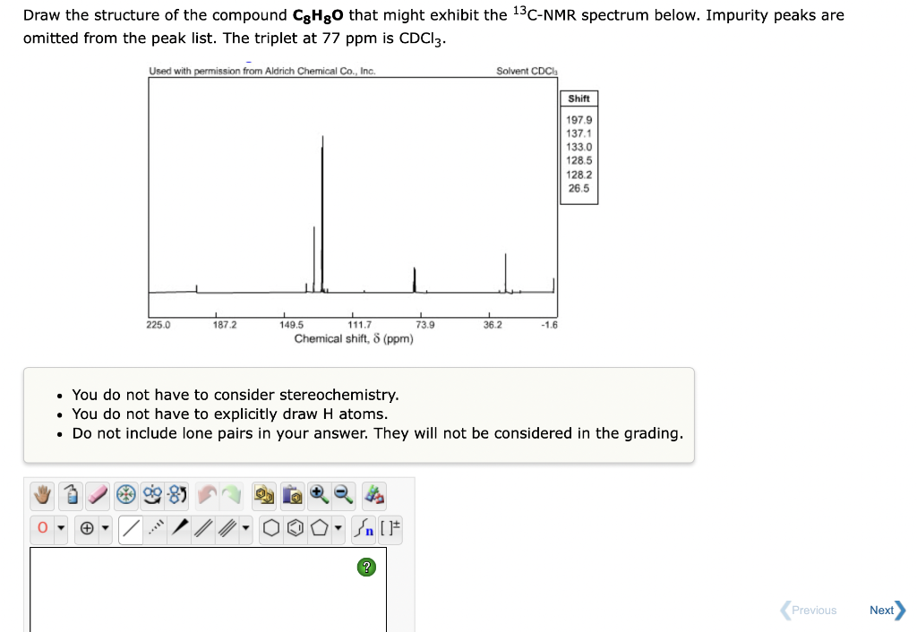 Solved Draw The Structure Of The Compound C8h8o That Might