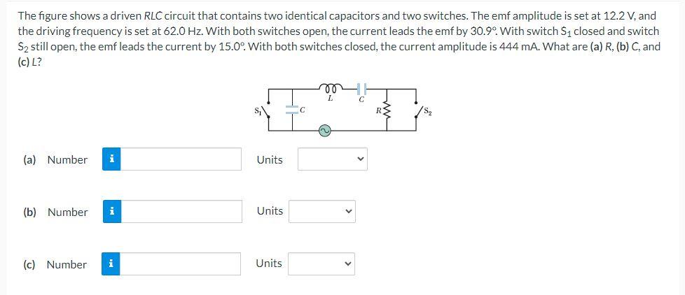 Solved The figure shows a driven RLC circuit that contains | Chegg.com