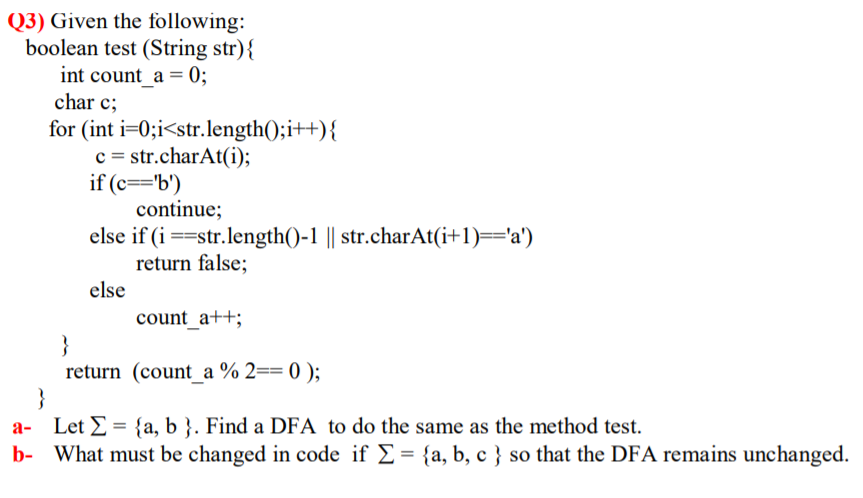 Solved Q3) Given the following: boolean test (String str){ | Chegg.com Solved Q3) Given the following: boolean test (String str){ | Chegg.com