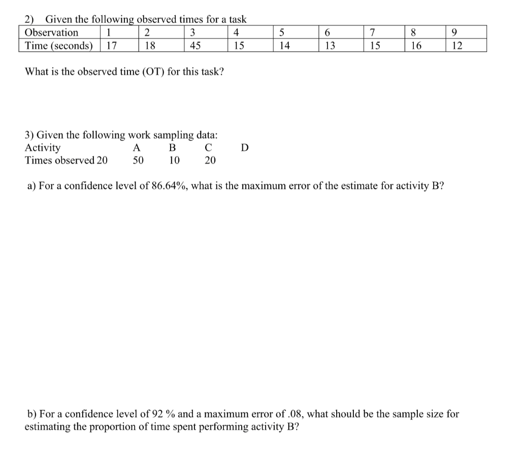 Solved 2) Given the following observed times for a task | Chegg.com
