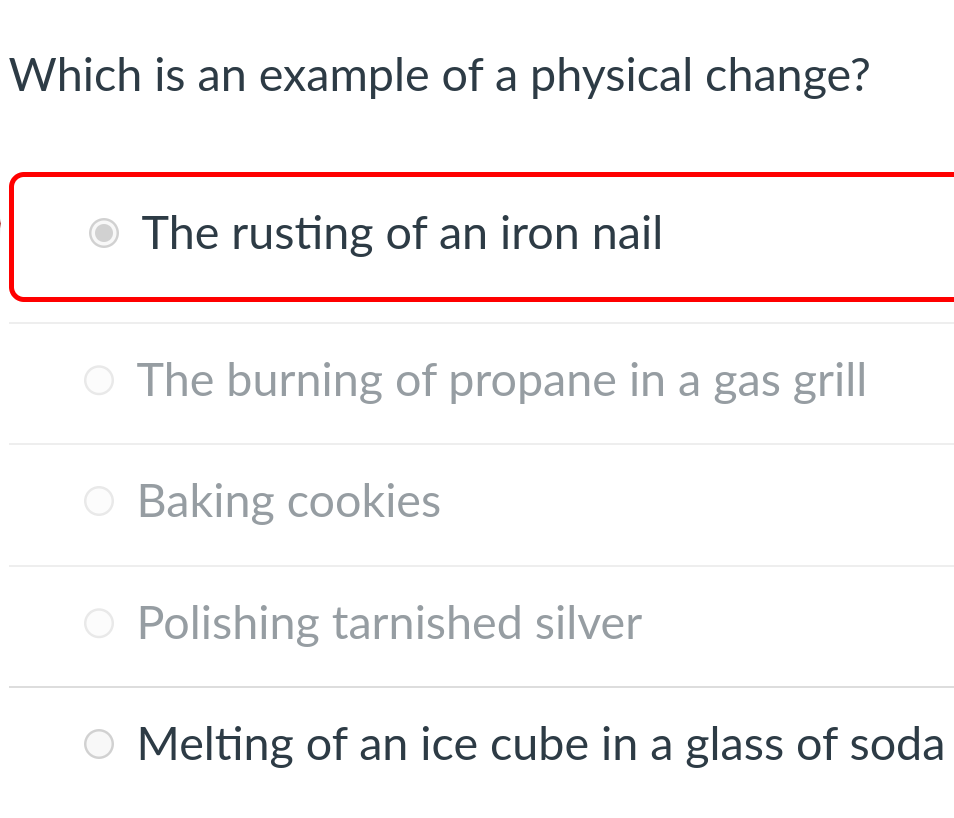 Solved Which is an example of a physical change? The rusting | Chegg.com