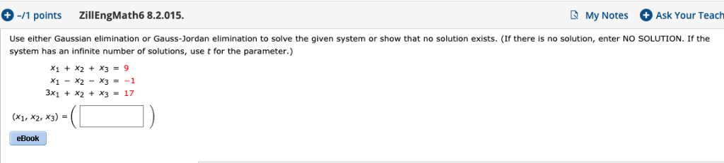 Solved Use either Gaussian elimination or Gauss-Jordan | Chegg.com