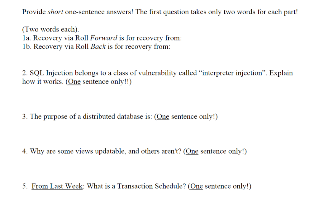 Solved Provide short one-sentence answers! The first | Chegg.com