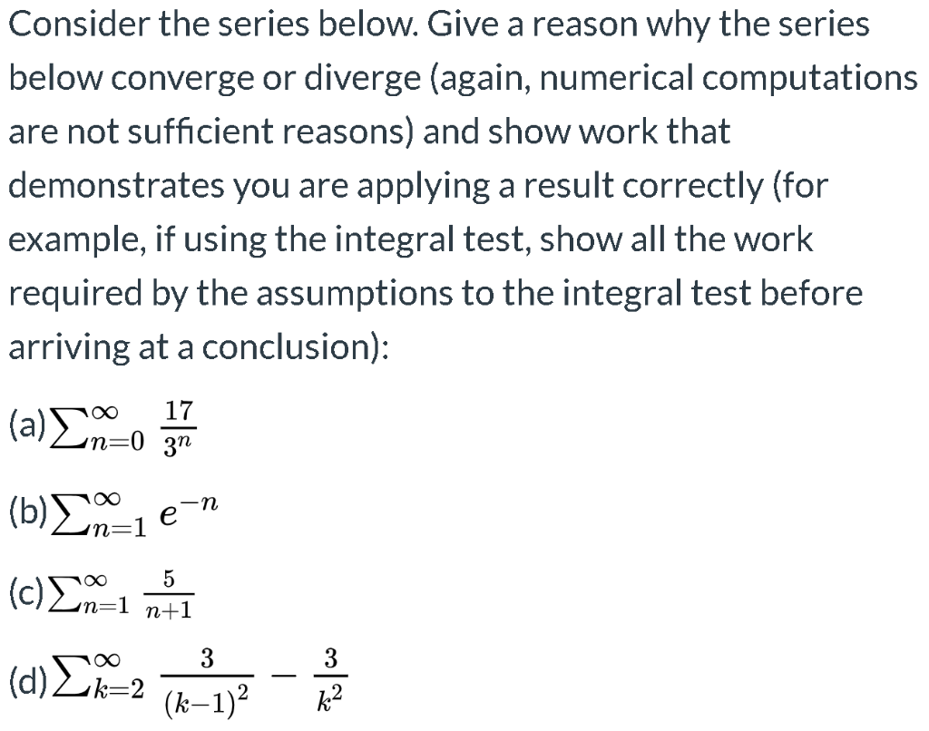 Solved Consider the series below. Give a reason why the | Chegg.com