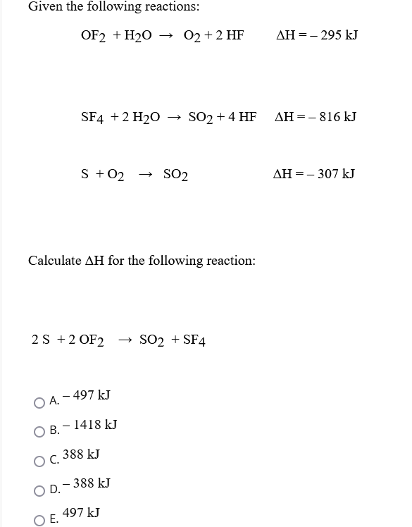 Solved Given the following reactions: OF2 + H20 → 02 +2 HF | Chegg.com