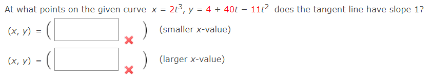 Solved At what points on the given curve x=2t3,y=4+40t−11t2 | Chegg.com