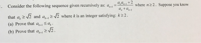 Solved . Consider the following sequence given recursively | Chegg.com