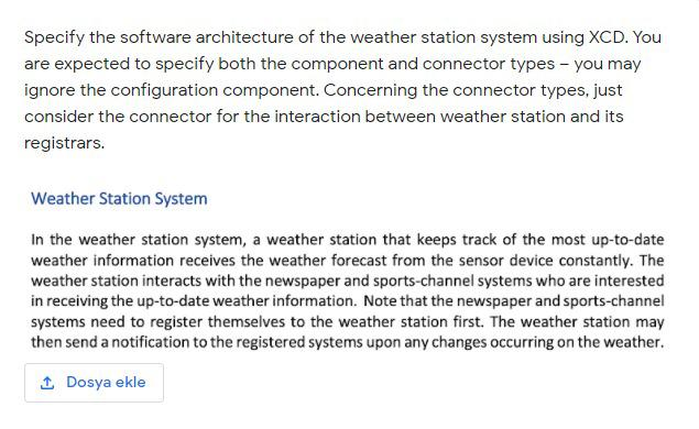 Solved Specify the software architecture of the weather | Chegg.com