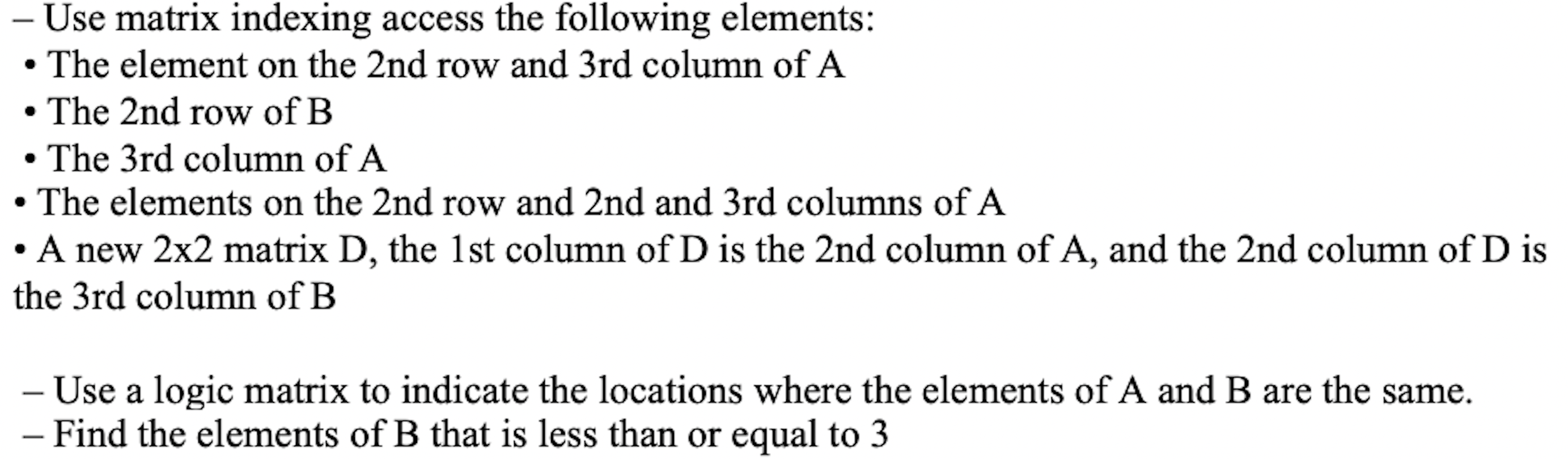 A=23715 B=123456,C=1+i234+i56- Use matrix indexing | Chegg.com