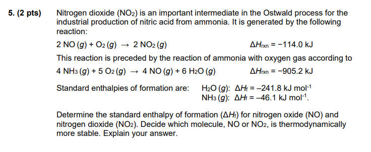 Solved Nitrogen dioxide (NO2) is an important intermediate | Chegg.com
