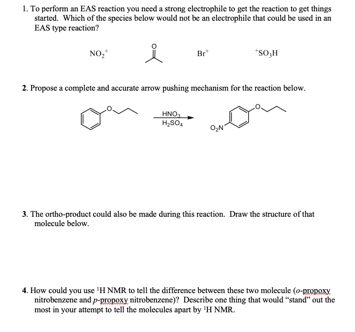 Solved 1. To perform an EAS reaction you need a strong | Chegg.com