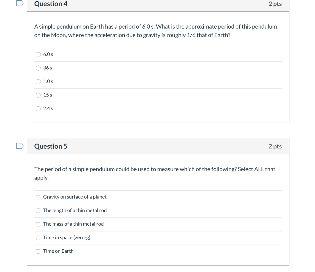 Solved Question 1 2 pts True or False: The period of a | Chegg.com