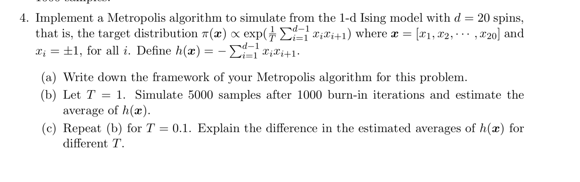 4. Implement a Metropolis algorithm to simulate from | Chegg.com