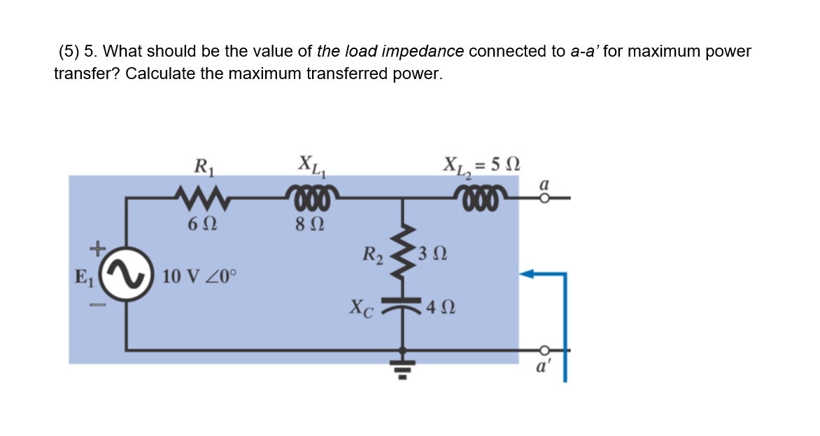 Solved (5) 5. ﻿What should be the value of the load | Chegg.com