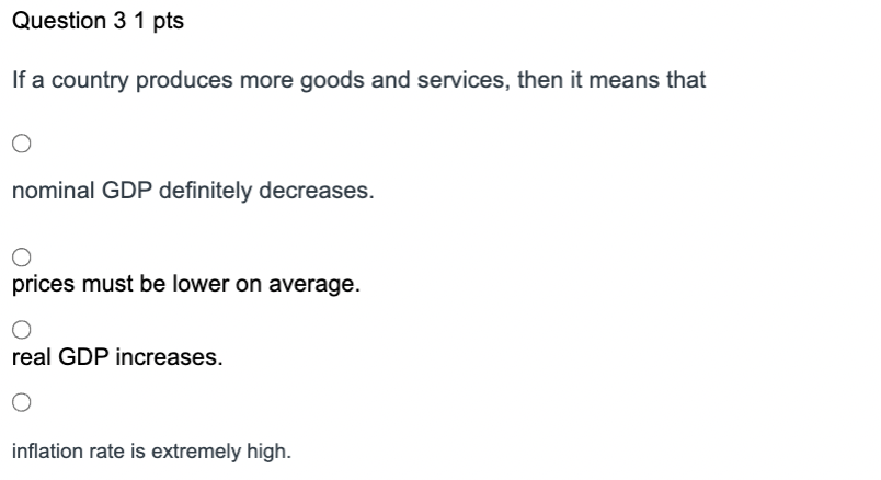 Solved Question 31 ﻿ptsIf a country produces more goods and | Chegg.com