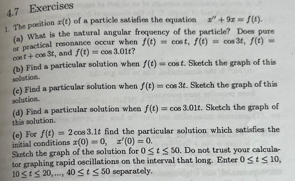 1. The position x(t) of a particle satisfies the | Chegg.com