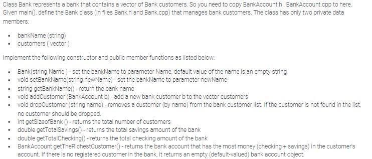 Solved bankAccount.h and bankAccount.cpp is complete and | Chegg.com