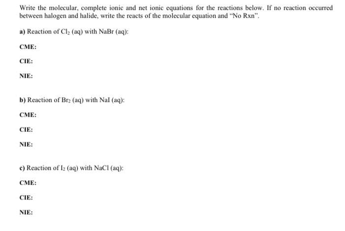 Solved Write the molecular, complete ionic and net ionic | Chegg.com