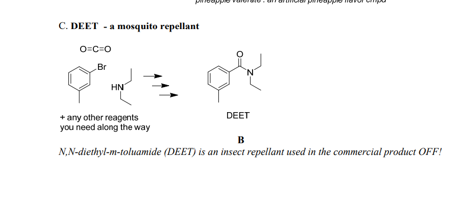 Solved C. DEET - a mosquito repellant O=C=O + any other | Chegg.com