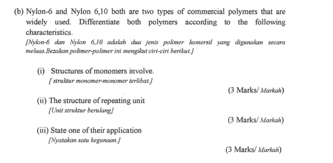 Solved (b) Nylon-6 and Nylon 6,10 both are two types of | Chegg.com