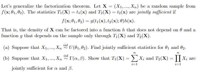 Solved Let's generalize the factorization theorem. Let X = | Chegg.com