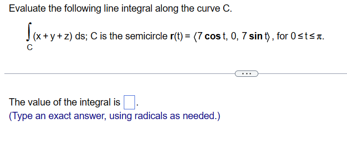 Solved Evaluate the following line integral along the curve | Chegg.com
