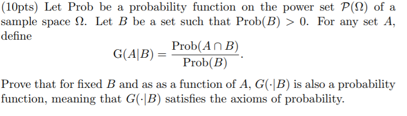 Solved (10pts) Let Prob be a probability function on the | Chegg.com