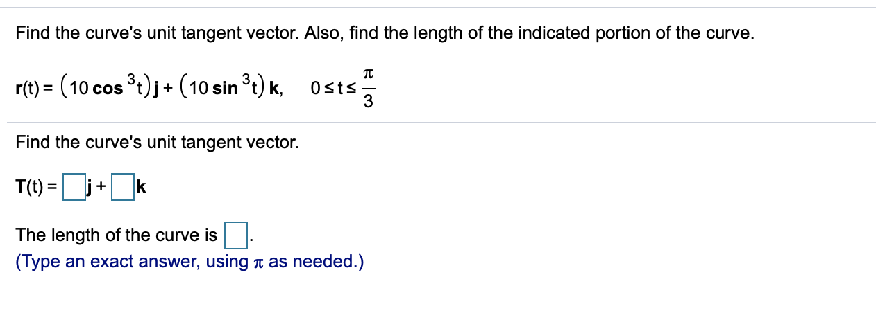 Solved Find the curve's unit tangent vector. Also, find the | Chegg.com