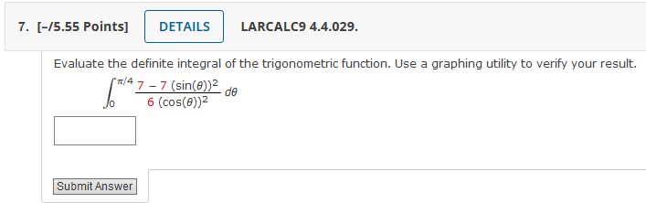 Solved Evaluate the definite integral of the trigonometric | Chegg.com