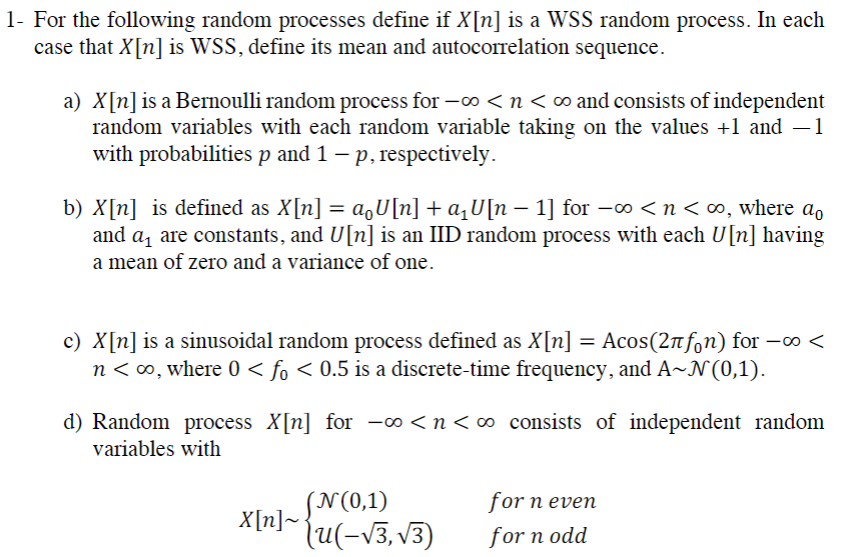 For The Following Random Processes Define If X[n] Is