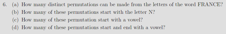 Solved 6. (a) How many distinct permutations can be made | Chegg.com